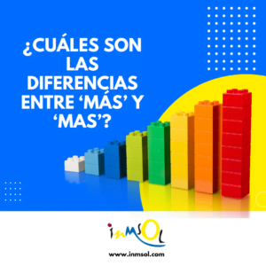 ¿Cuáles son las diferencias entre "más" y "mas"? • iNMSOL